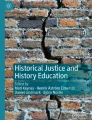 Why Historical Injustice Must be Taught in Schools | Studies in ...