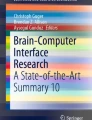 Brain-Computer Interface Research: A State-of-the-Art Summary 6 ...