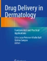 Drug delivery to and through the skin | Drug Delivery and Translational ...