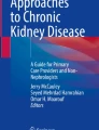 Early Identification and Management of Chronic Kidney Disease: A ...
