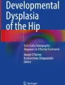 Ultrasonographic screening for developmental dysplasia of the hip: the ...