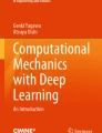 Deep learning in computational mechanics: a review | Computational ...