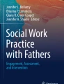 Engaged Fatherhood for Men, Families and Gender Equality: Healthcare ...