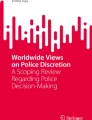 Discretion in Police Use of Force Decision-Making: A Scoping Review ...