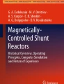 Review of the Principles of Magnetic Controlled Reactors and ...