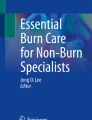 Pathophysiology of Burn Injury | SpringerLink