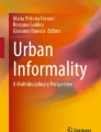 Informality and the City: Theories, Actions and Interventions ...