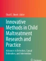 The Multiphase Optimization Strategy (MOST) in Child Maltreatment ...