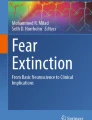 Fear Extinction: From Basic Neuroscience to Clinical Implications ...