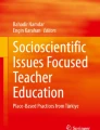 Socio-scientific Issues in the Classroom: Teaching, Learning and ...