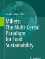 Finger millet (Eleusine coracana L.): from staple to superfood—a ...