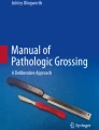Atlas of Surgical Pathology Grossing | SpringerLink