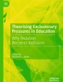 International Perspectives on Exclusionary Pressures in Education: How ...