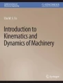 Machine Dynamics: Kinematics and Dynamics | SpringerLink