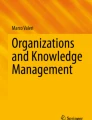 Organizational Learning Versus Individual Learning in the Organization ...