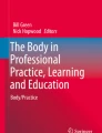 Knowing Bodies, Moving Minds: Towards Embodied Teaching and Learning ...