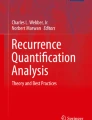 Recurrence Quantification Analysis: Theory and Applications | SpringerLink
