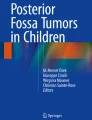 Posterior fossa tumors in children: current insights | European Journal ...