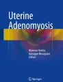 Treatment-related changes in adenomyosis: a primer for radiologists ...