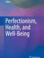 Direct, indirect, and reciprocal associations between perfectionism ...