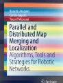 Multi-robot cooperative localization based on autonomous motion state estimation and laser data ...