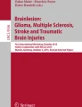 Brainlesion: Glioma, Multiple Sclerosis, Stroke and Traumatic Brain Injuries: 7th International ...
