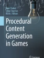 Game Dynamics: Best Practices in Procedural and Dynamic Game Content Generation | SpringerLink