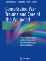 The War Injured Child: From Point of Injury Treatment Through ...