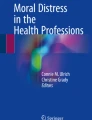 Moral Distress | SpringerLink
