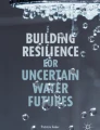 Water Security and Climate Change: Adaptation for Sustainable and ...
