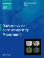 Quantitative Ultrasound (QUS) in the Management of Osteoporosis and ...