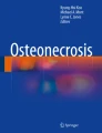 Osteonecrosis of the Hip | Springer Nature Link (formerly SpringerLink)