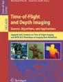 Advances in 3D Camera: Time-of-Flight vs. Active Triangulation ...