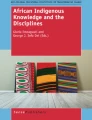 African Indigenous Knowledge Systems and the Legacy of Africa ...