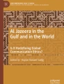 Al-Jazeera’s “Double Standards” in the Arab Spring: A Peace Journalism ...