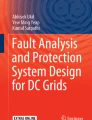 Direct Current Fault Protection: Basic Concepts and Technology Advances ...