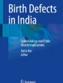 Birth defects reporting and surveillance in India: a narrative review ...