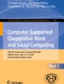Computer Supported Cooperative Work and Social Computing: 19th CCF ...