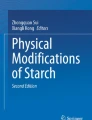 Structure and Physicochemical Properties of Starch | SpringerLink